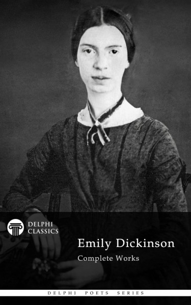 Emily Dickinson – Delphi Classics