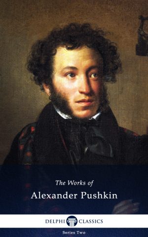 Alexander Pushkin – Delphi Classics