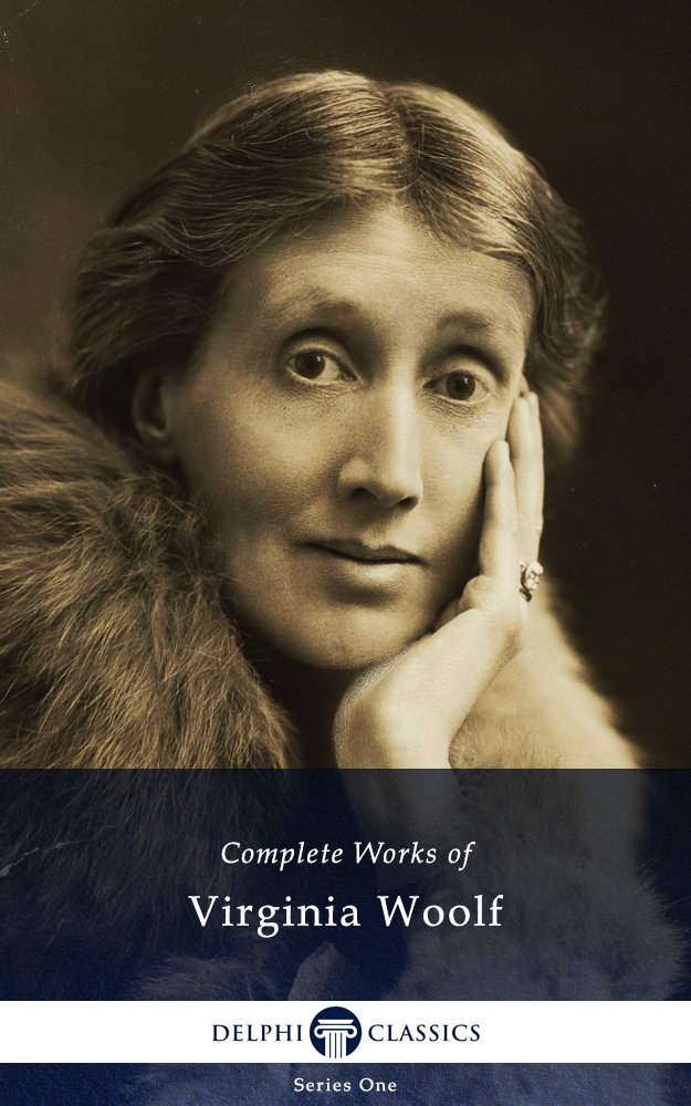 Virginia Woolf – Delphi Classics
