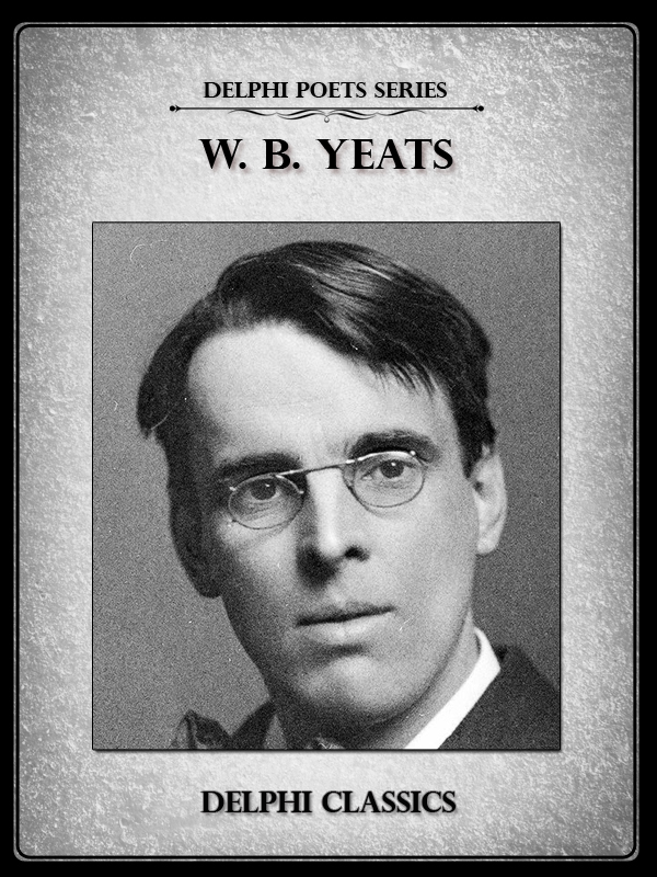 Yeats – Delphi Classics