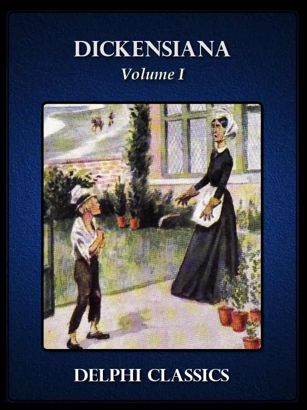 Dickensiana – Delphi Classics