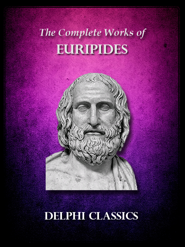 euripides – Delphi Classics