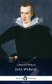 John Webster – Delphi Classics