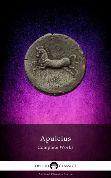 Apuleius – Delphi Classics