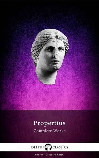 Propertius – Delphi Classics