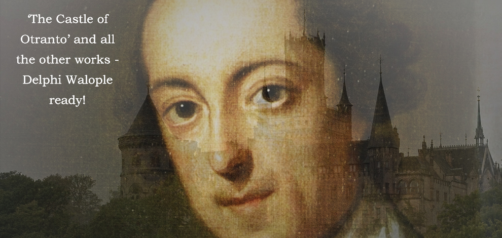 walpole – Delphi Classics