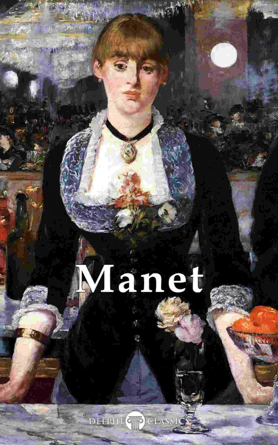 Édouard Manet – Delphi Classics