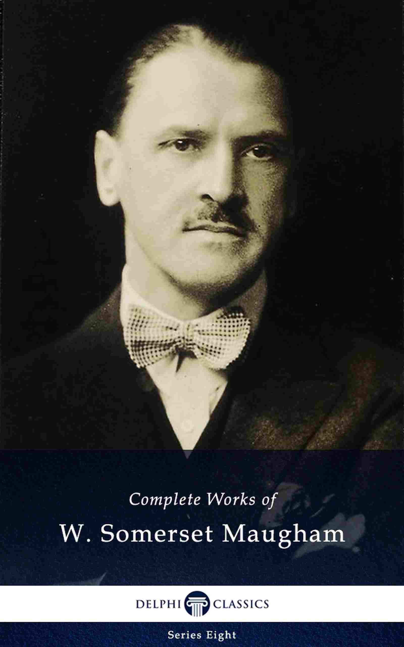 W. Somerset Maugham – Delphi Classics