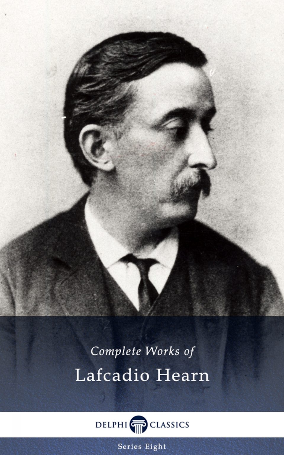 Lafcadio Hearn – Delphi Classics