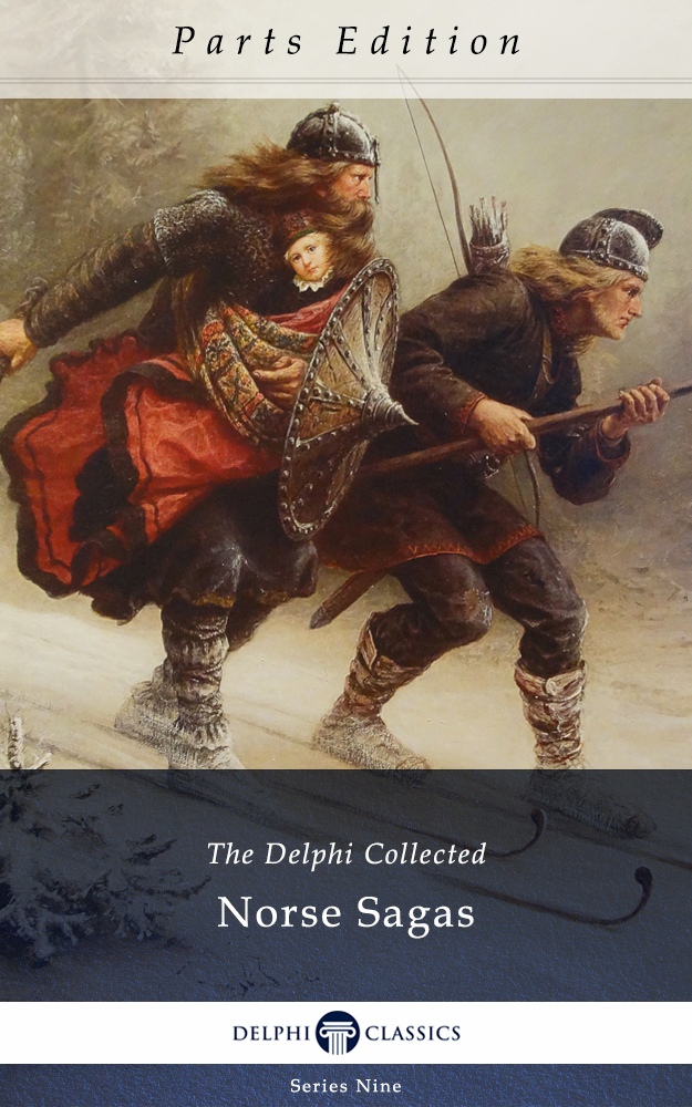 Norse Sagas – Parts Edition – Delphi Classics