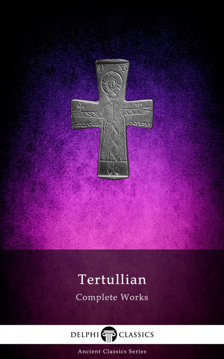 Tertullian – Delphi Classics