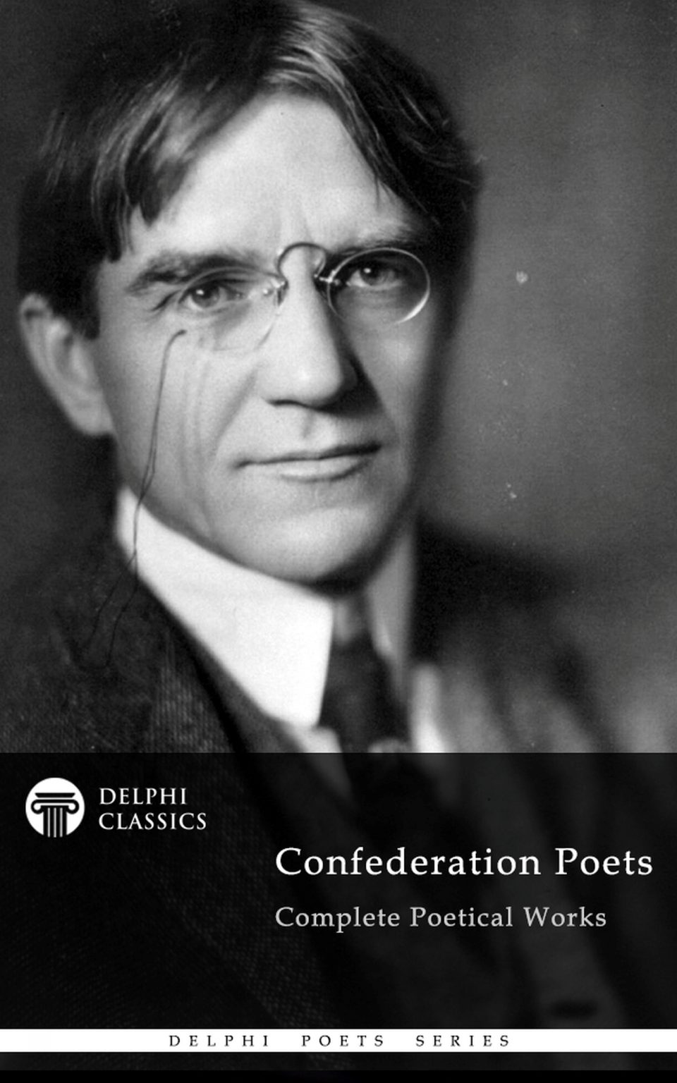 The Confederation Poets – Delphi Classics