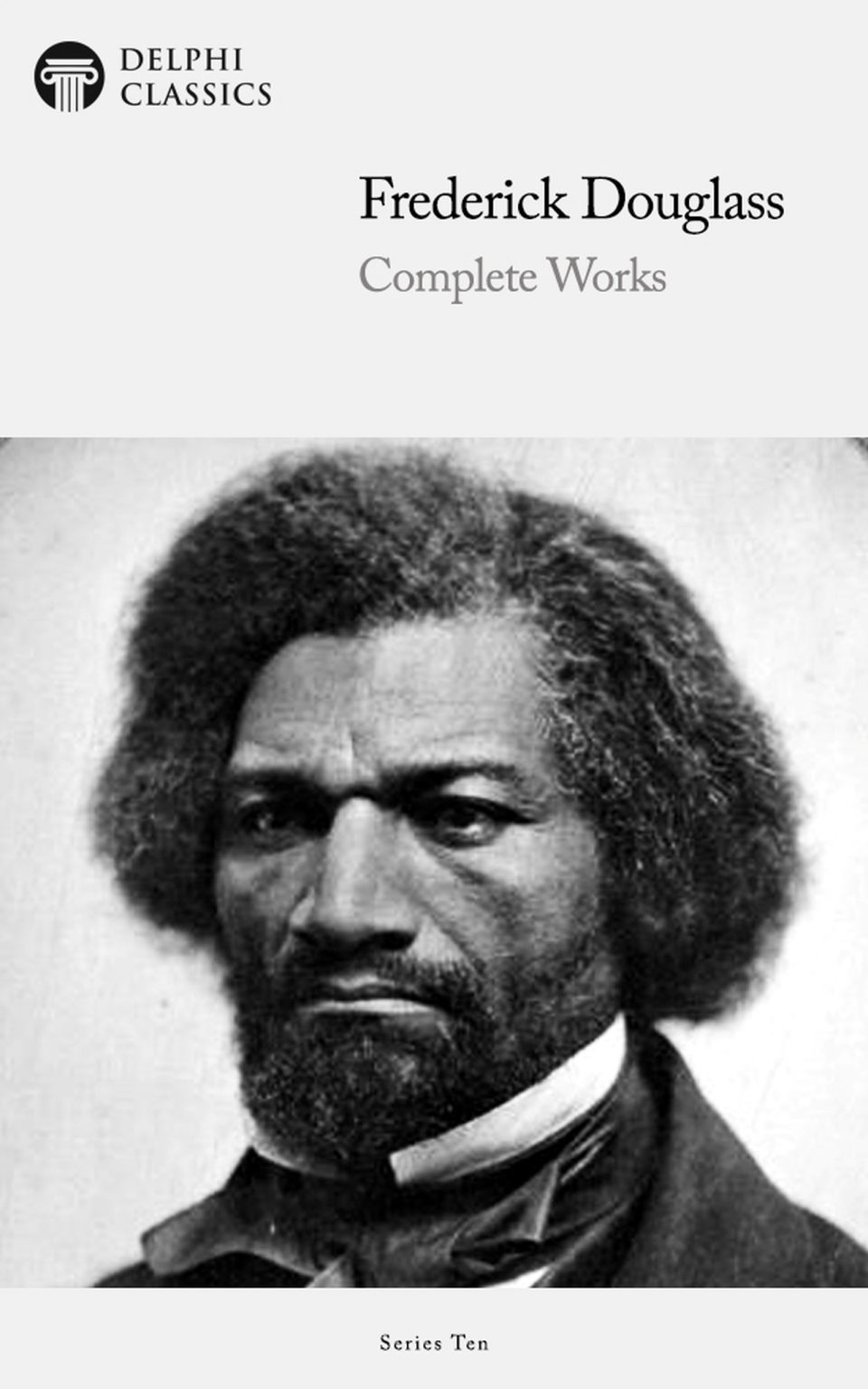 Frederick Douglass – Delphi Classics