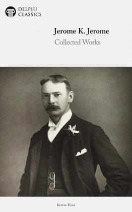 Jerome K. Jerome – US version – Delphi Classics