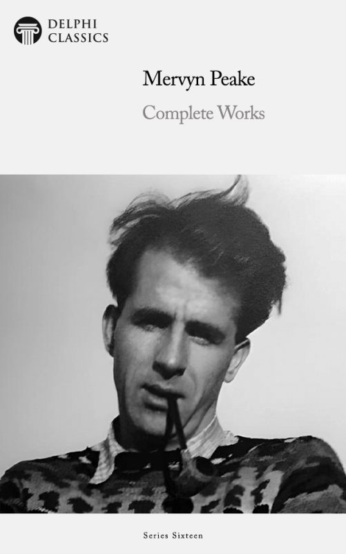 Mervyn Peake – Delphi Classics